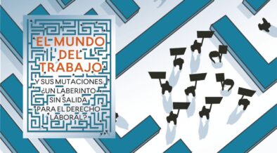 El mundo del trabajo y sus mutaciones: ¿Un mundo sin salida para el ...